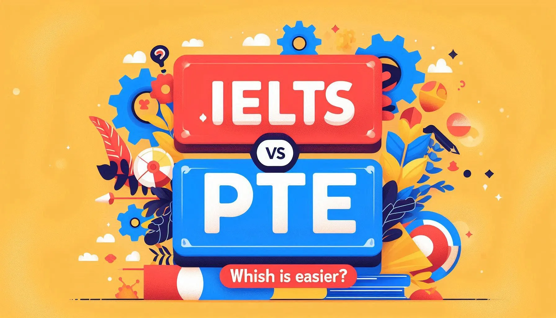 IELTS vs PTE: Which is Easier? - edu4world