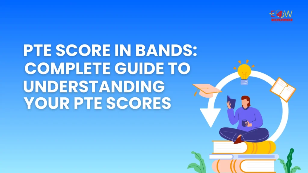 PTE Score In Bands Complete Guide To Understanding Your PTE Scores PTE Score In Bands Complete Guide To Understanding Your PTE Scores